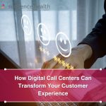 Digital Call Centers: Healthcare's CX Revolution